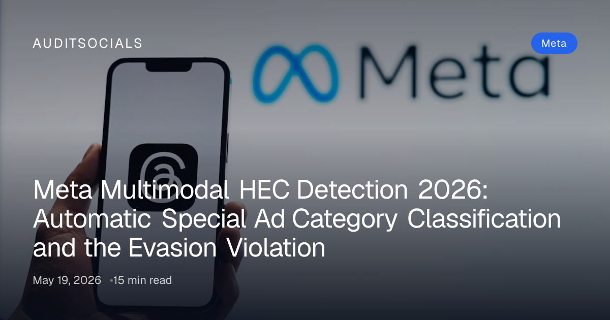 Meta Multimodal HEC Detection 2026: Auto Special Ad Category
