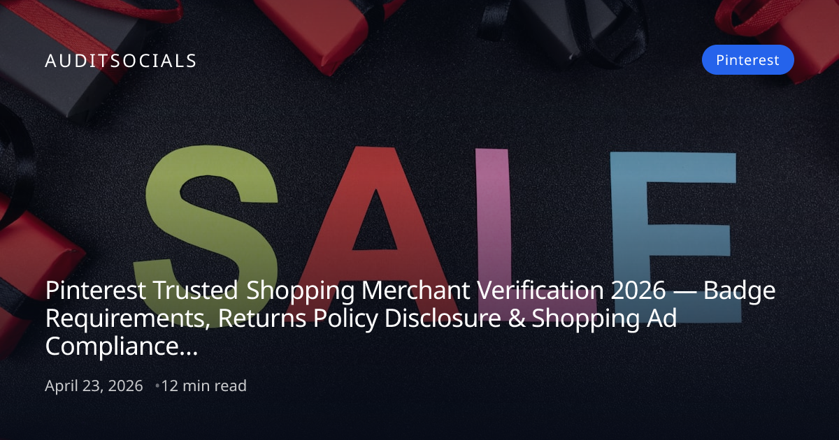 Pinterest Trusted Shopping Merchant Verification 2026