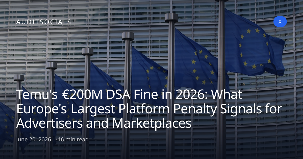 Temu €200M DSA Fine 2026: Advertiser & Brand Impact